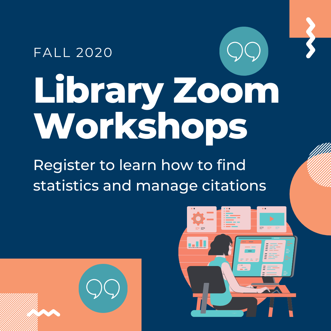 Library Zoom Workshops Help in Finding Statistics and Managing ...